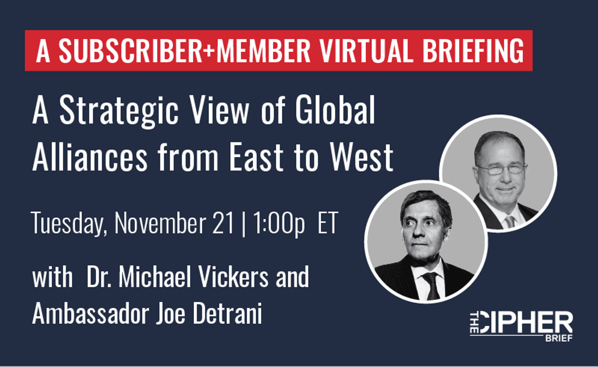 A Strategic View of Global Alliances from East to West – The Cipher Brief