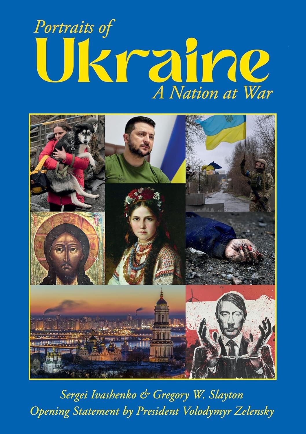 Portraits of Ukraine: A Nation at War – The Cipher Brief